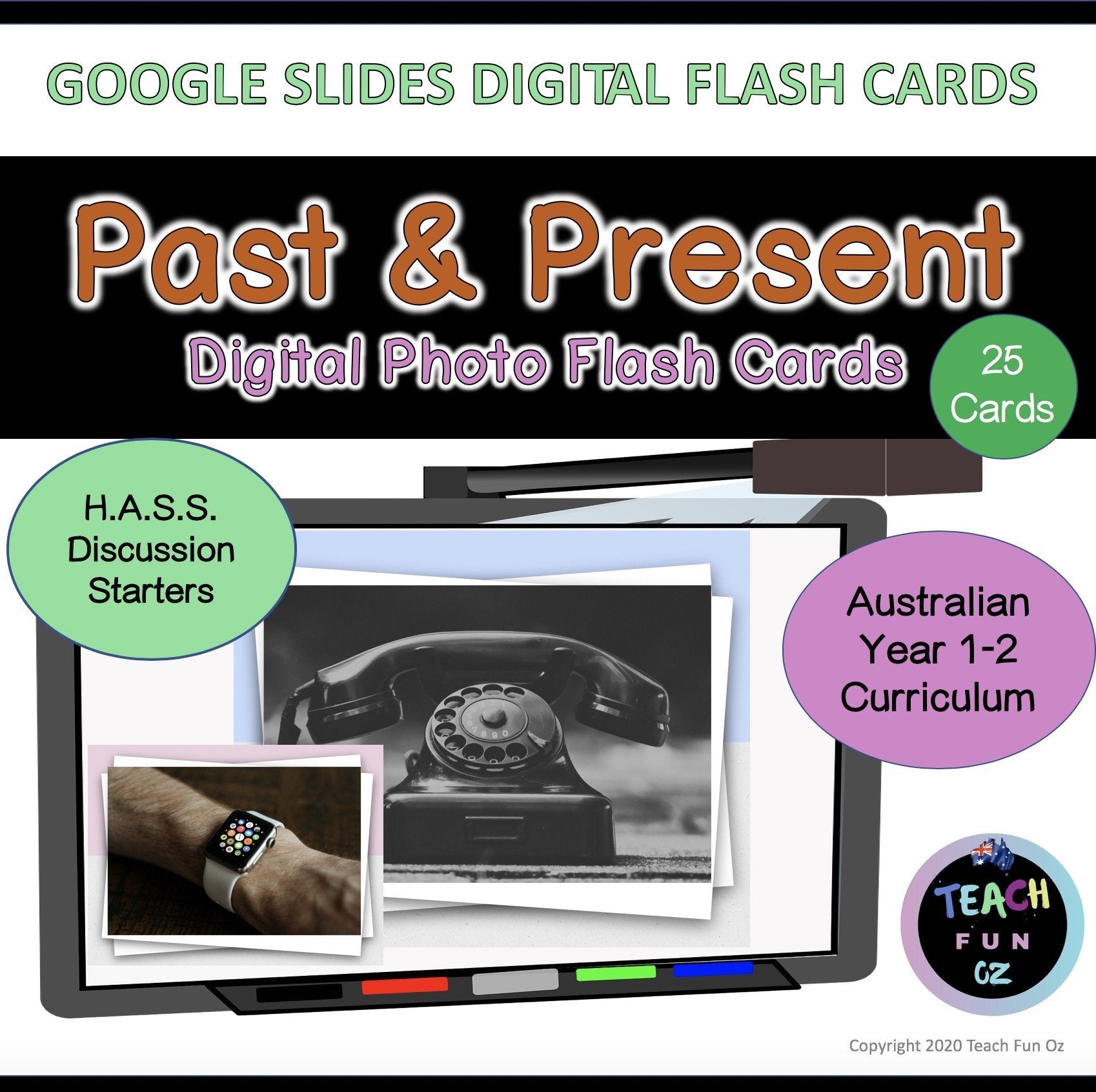 HASS Time Past and Present Digital Activity Flash Cards Google Slides ...